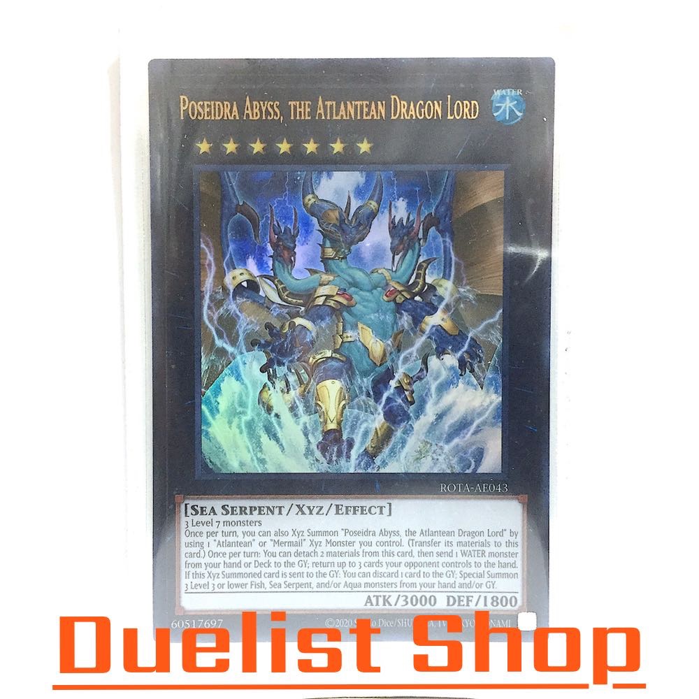 Poseidra Abyss, the Atlantean Dragon Lord (UR) Monster Water Rank7 [Sea Serpent/Xyz/Effect] ชุด ...