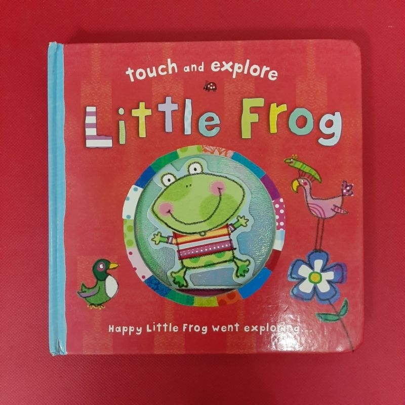 touch and exploreLittle Frog Happy Little Frog went exploring... ปกแข็ง ...