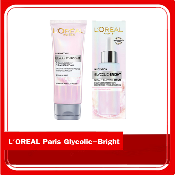 ฉลากไทย L'OREAL Paris Glycolic-Bright ลอรีอัล ปารีส ไกลโคลิค-ไบรท์ โฟม ...