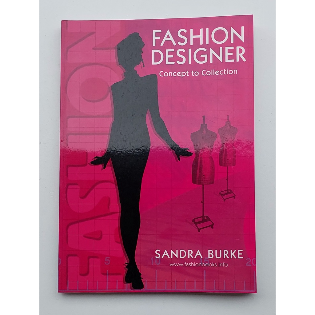 หนังสือ ออกแบบ แฟชั่น ภาษาอังกฤษ FASHION DESIGNER Concept to Collection ...