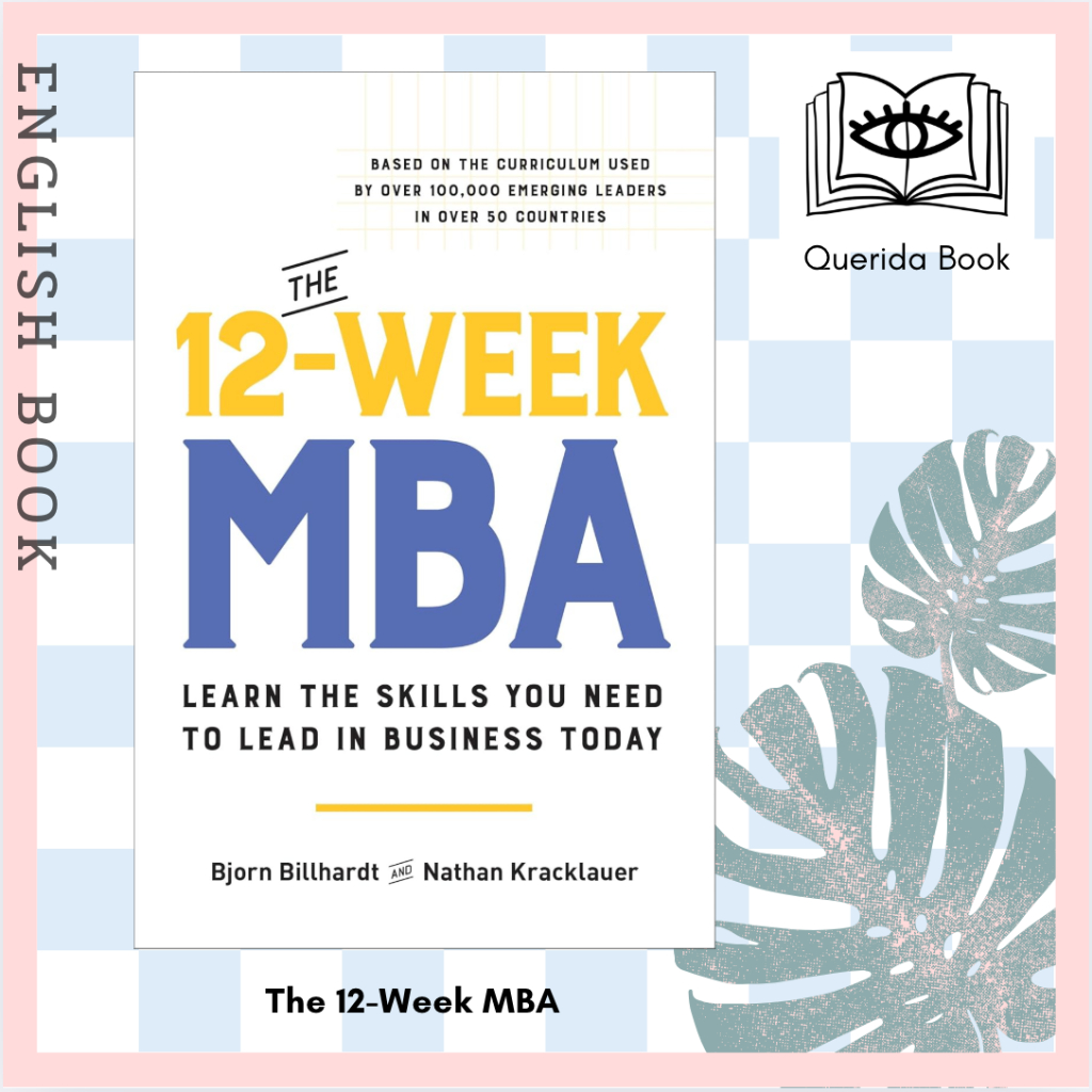 [Querida] หนังสือภาษาอังกฤษ The 12-Week MBA : Learn the Skills You Need ...