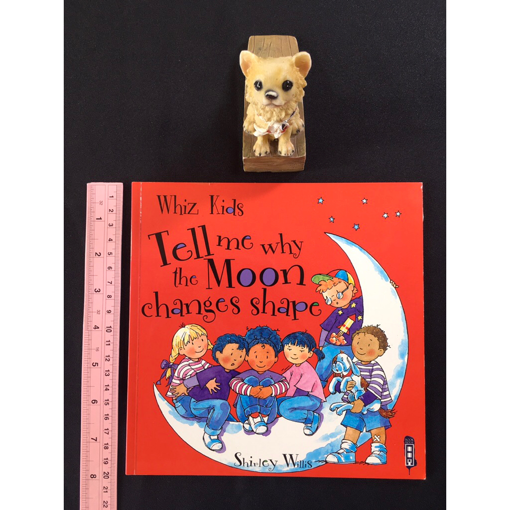 Whiz Kids Tell me why the moon changes shaps By Shirley Willis หนังสือ ...