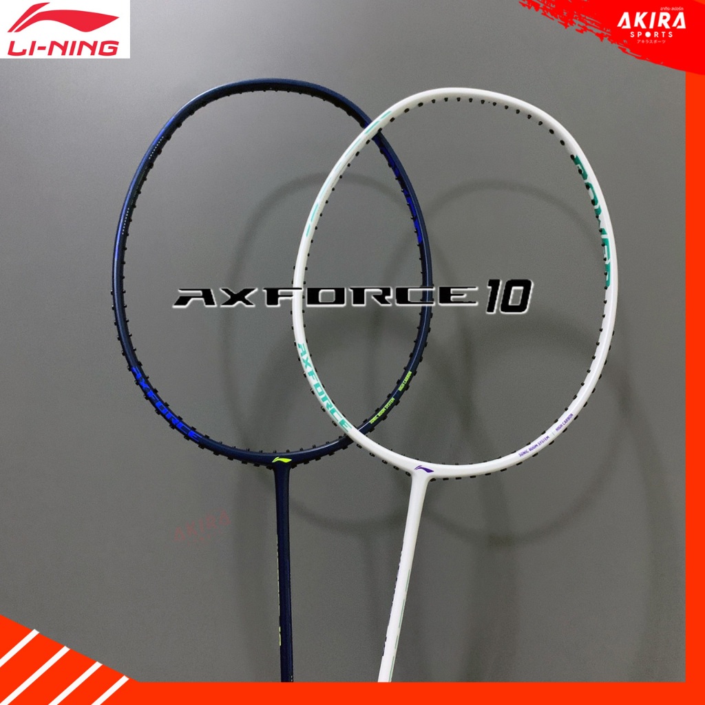 LI-NING ไม้แบดมินตัน LI-NING AXFORCE 10 ไม้สายบุก ก้านอ่อน หัวหนัก แถม ...