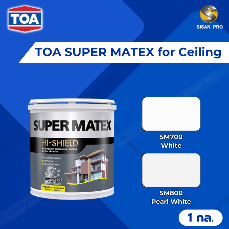 TOA SUPER MATEX for Ceiling ทีโอเอ ซุปเปอร์เมเทค สีน้ำอะคริลิกทาภายใน ...