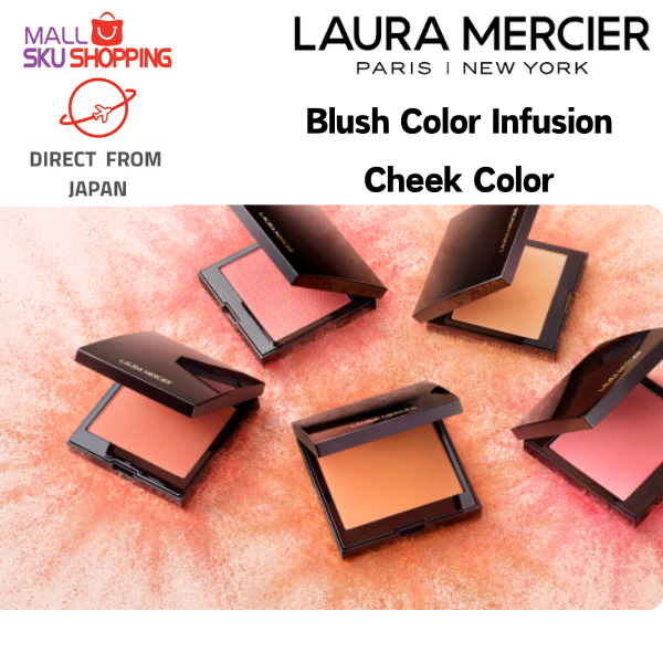 LAURA MERCIER Blush Color Infusion 6g cheek color Makeup 【Direct from ...