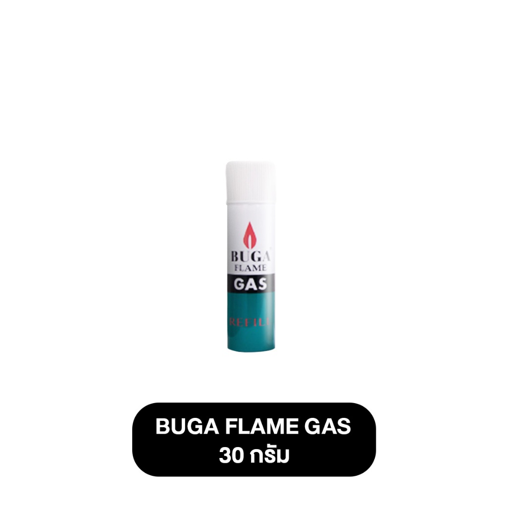 Buga แก๊สเติมไฟแช็ค ขนาด 30 75 200 กรัม รอนสัน แก๊สกระป๋อง ไฟแช็ก ปืน ...