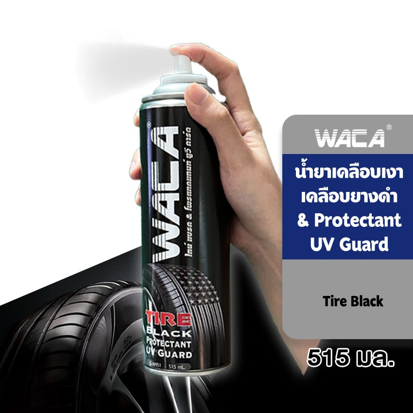 WACA WAX น้ำยาขัดยางรถ สเปรย์เคลือบเงายางดำ Tire Black & Protectant UV Guard | Shopee Thailand