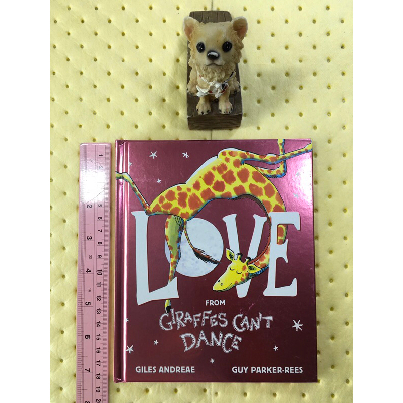 Giraffe Can't Dance , Love By Giles Andreae หนังสือภาษาอังกฤษมือสอง (ปก ...