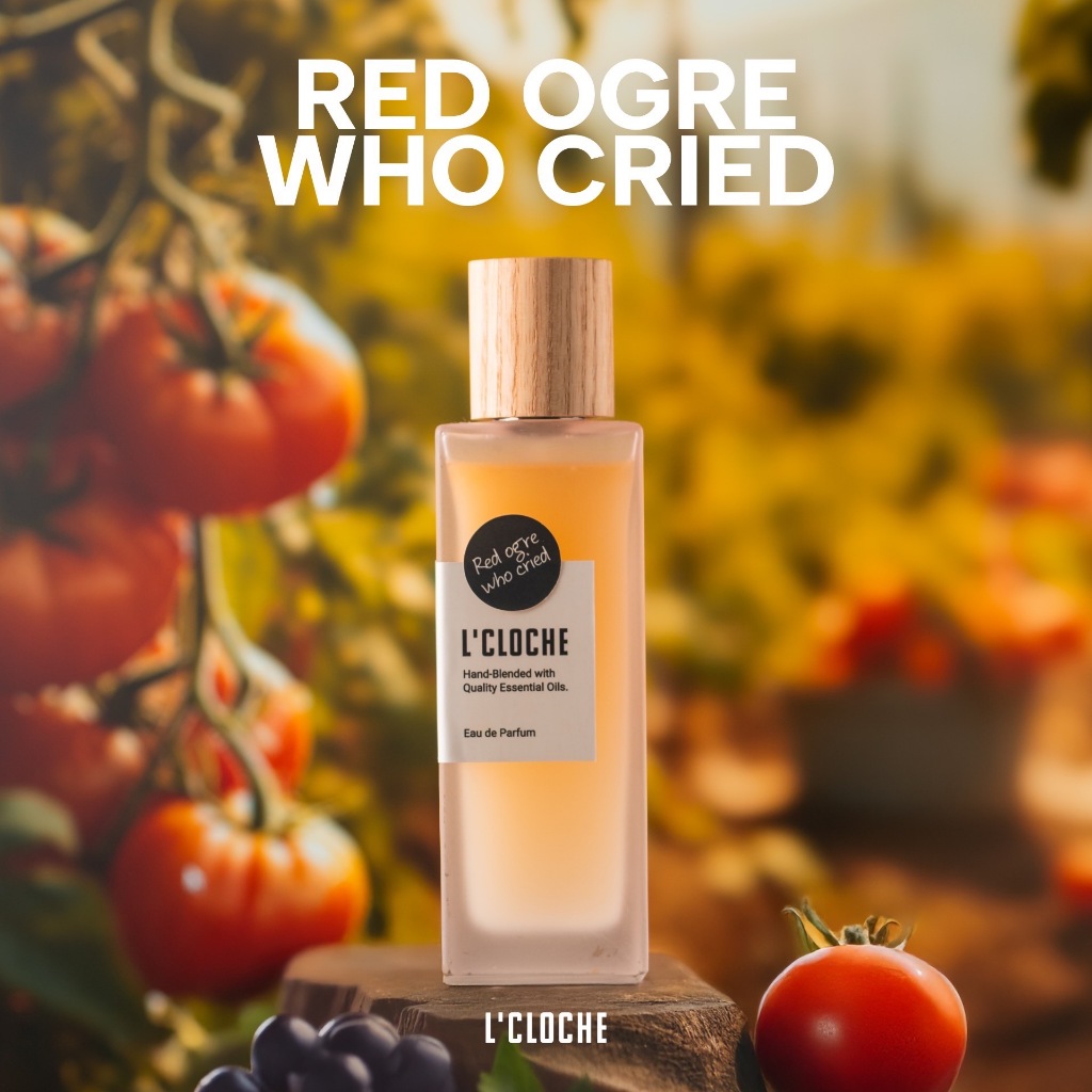 RED ORGE WHO CRIED—น้ำหอมสูตรน้ำ กลิ่นใบมะเขือเทศ "ยักษ์แดงขี้แย ...