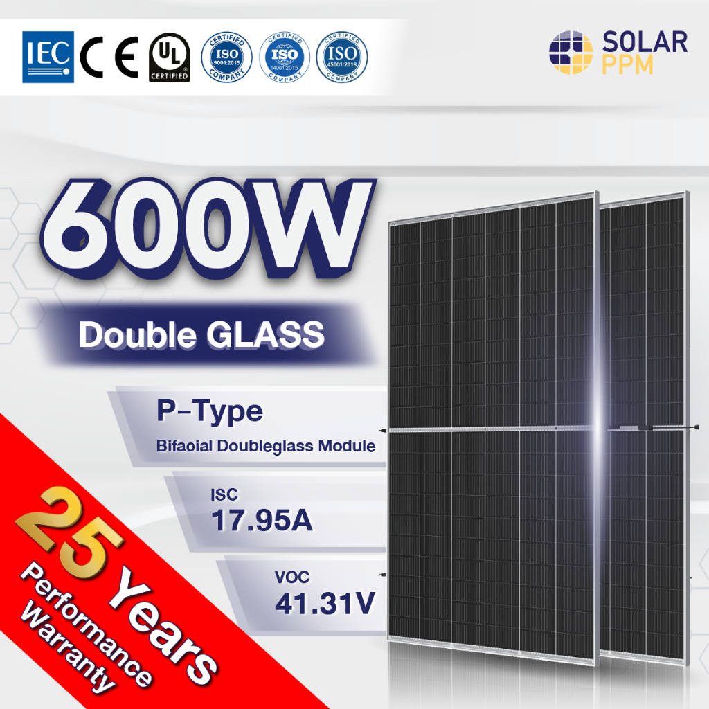 SolarPPM-600W Bifacial Doubleglass (Low Volt) | Shopee Thailand