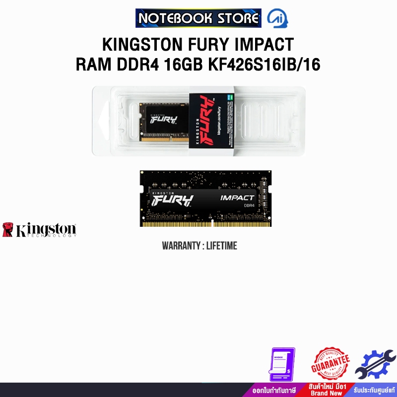 KINGSTON FURY IMPACT RAM DDR4 16GB KF426S16IB/16/ประกัน LIFETIME | Shopee Thailand