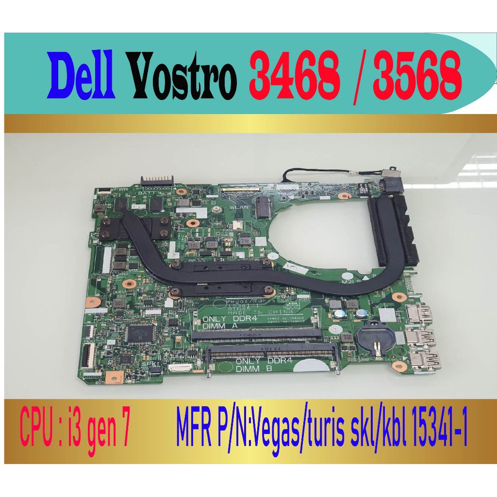 เมนบอร์ด Dell Vostro 3468 3568 MFR P/N:Vegas/turis skl/kbl 15341-1 ...