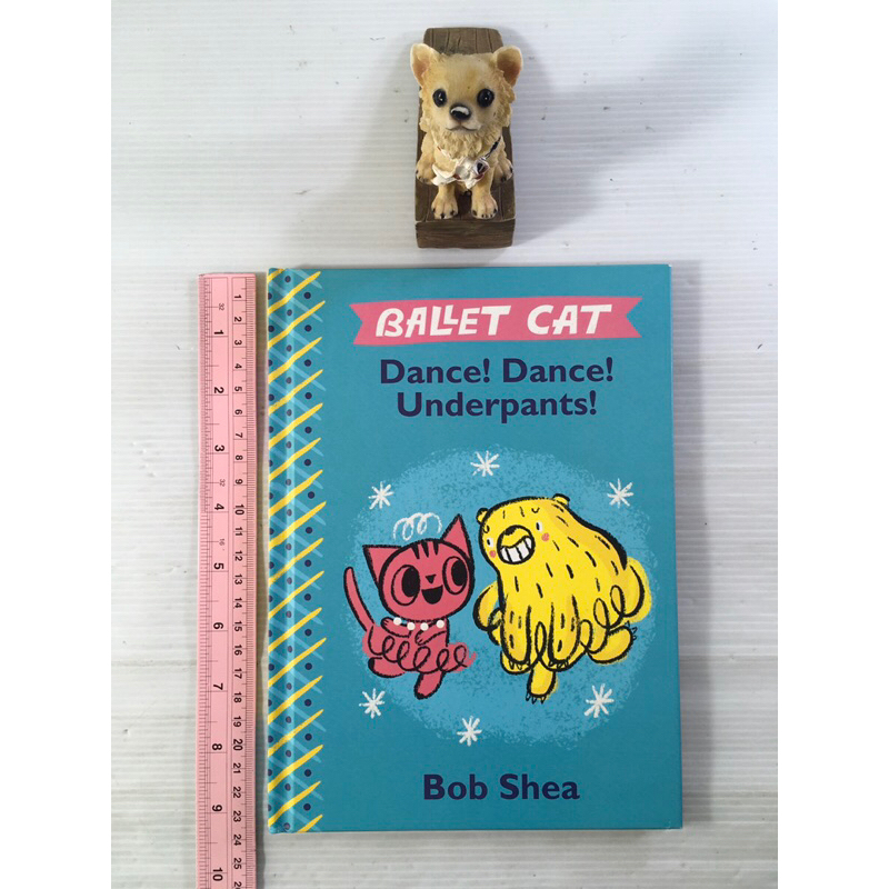 Ballet Cat Dance Dance By Bob Shea หนังสือภาษาอังกฤษ (มือสอง) ปกแข็ง ...