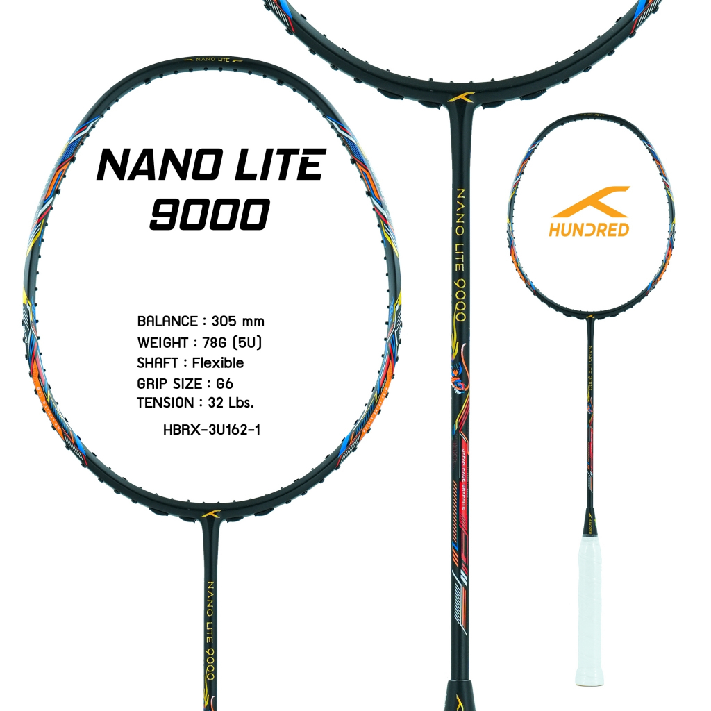 ไม้แบดมินตัน HUNDRED BADMINTON RACKET - NANO LITE 9000 ฟรีเอ็น+กริป+กระเป๋าแบด 2ช่อง+ประกัน+ขึ้น ...