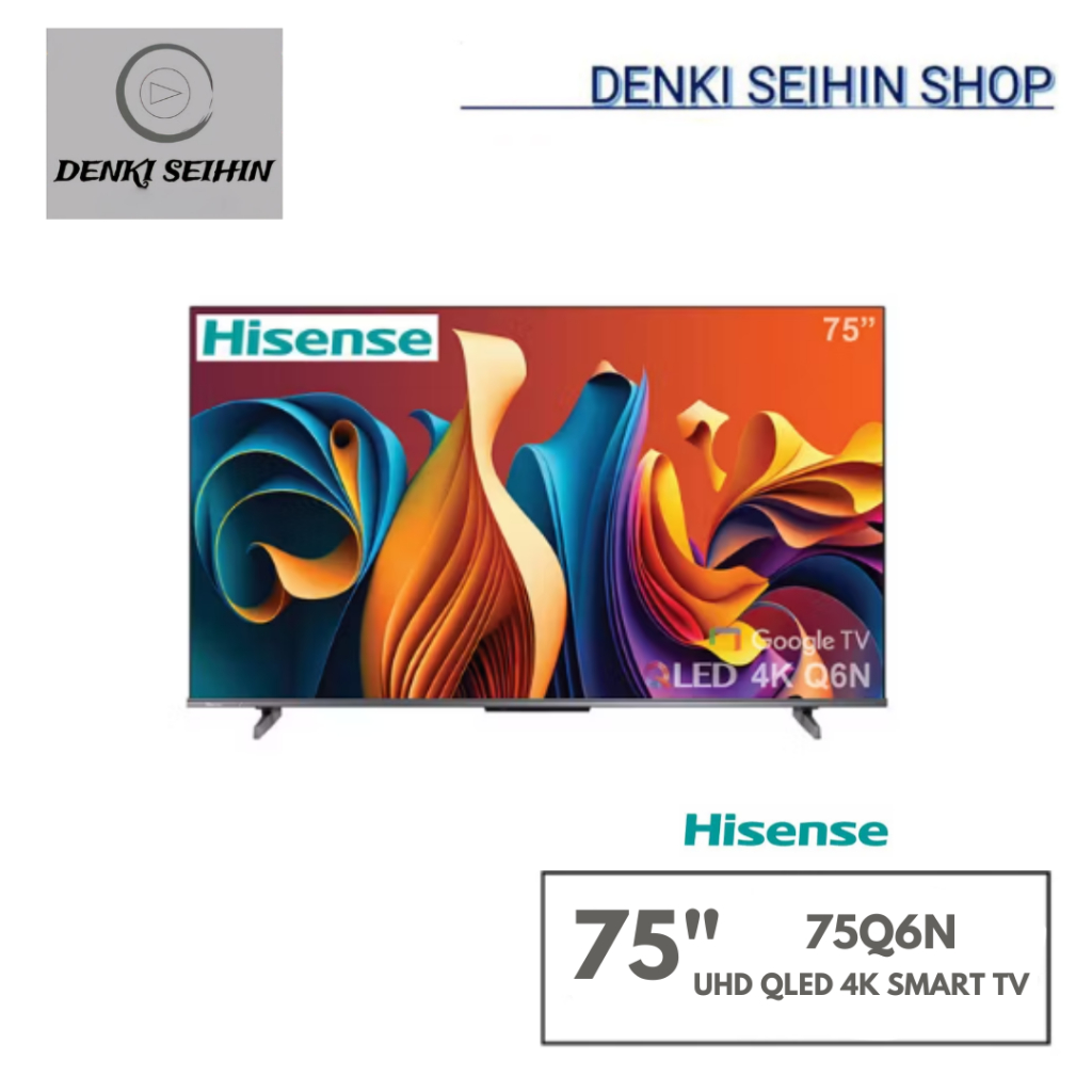 HISENSE ทีวี 75Q6N Google TV 75 นิ้ว 4K UHD QLED ปี 2024 รุ่น 75Q6N ...