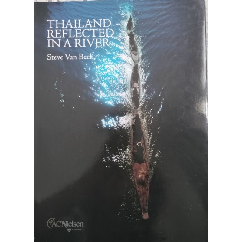 Thailand Reflected in a River Steve Van Beek หนังสือปกแข็งเล่มใหญ่ ภาษา ...