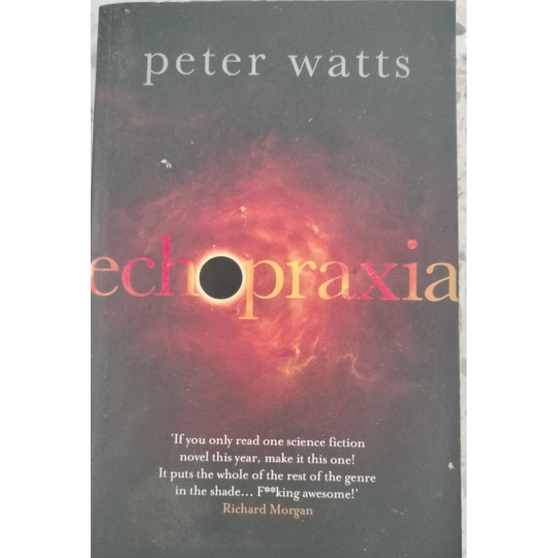 Echopraxia Peter Watts นิยายวิทยาศาสตร์ภาษาอังกฤษ มีตำหนิ | Shopee Thailand
