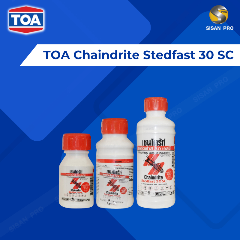 TOA Chaindrite Stedfast 30 SC ทีโอเอ เชนไดร้ท์ ราดพื้น สเตดฟาส 30SC ...