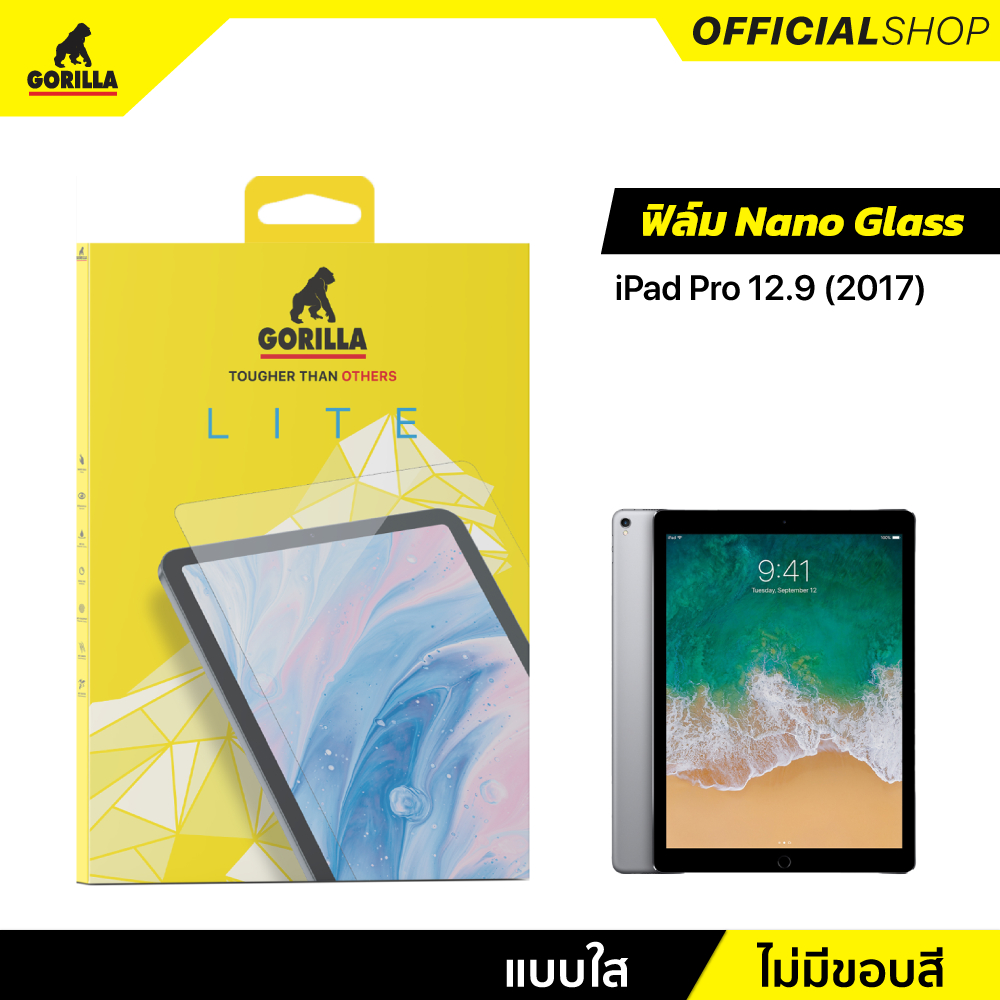 Gorilla Lite ฟิล์มกันรอยหน้าจอแบบใส Nano Glass สำหรับ iPad Pro 12.9 ...