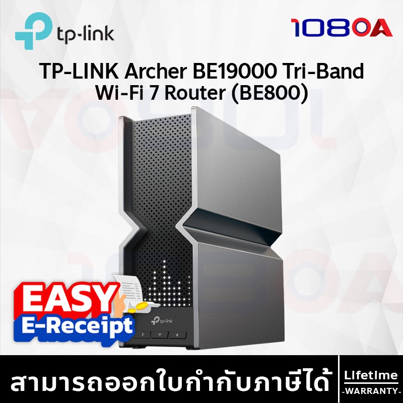 TP-Link Archer BE800 BE19000 Tri-Band Wi-Fi 7 Router เพลินกับ VDO สตรีมมิ่ง 4K/8K เล่นเกม AR/VR ...