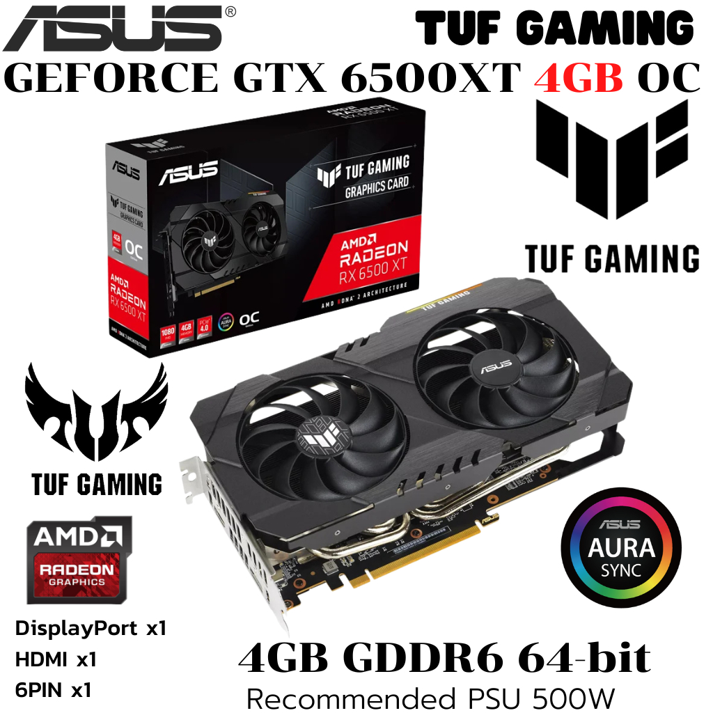 VGA (การ์ดแสดงผล) ASUS TUF GAMING RX 6500XT 4GB OC GDDR6 | Shopee Thailand