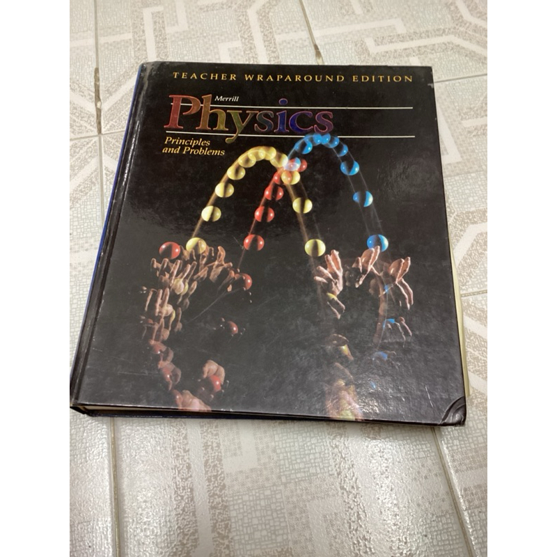 Physics Principles and Problems (Teacher wraparound edition) Teacher's ...