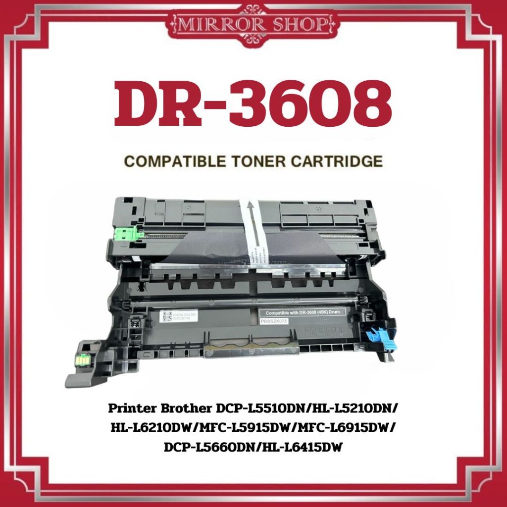 MIRROR ดรัมเทียบเท่า DR3608/DR-3608/DR 3608 For Brother HL L5210DW/DCP ...