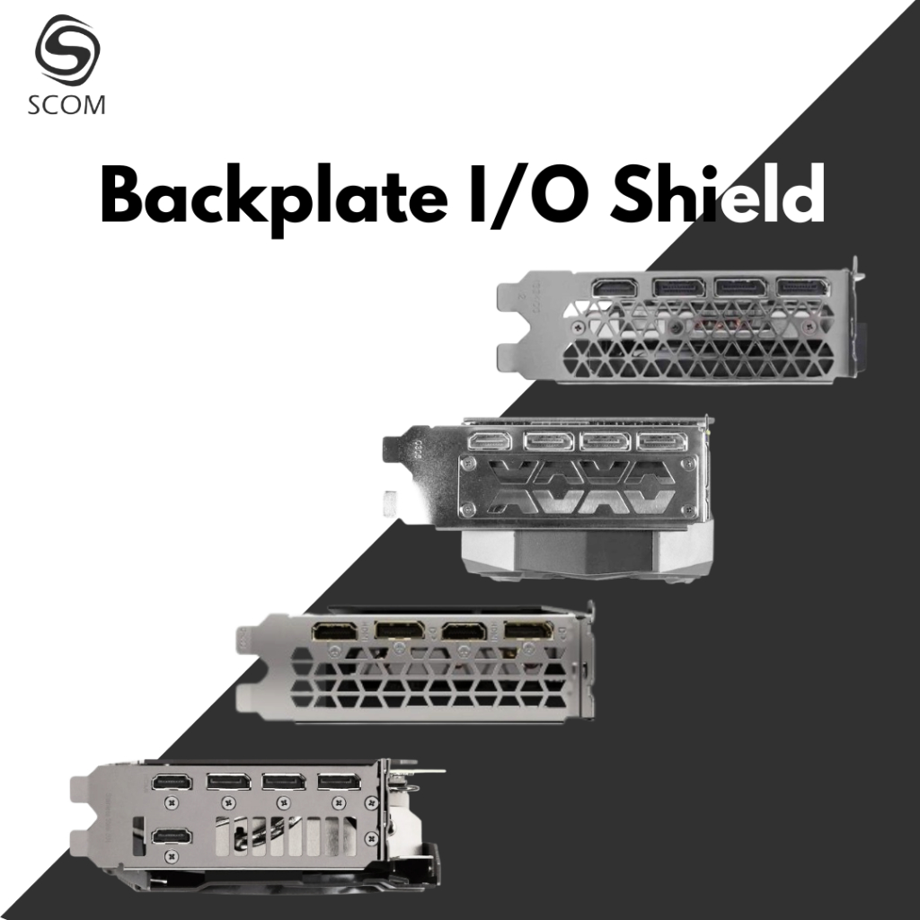 (IO) Backplate I/O Shield สำหรับการ์ดจอหลายรุ่น | Shopee Thailand