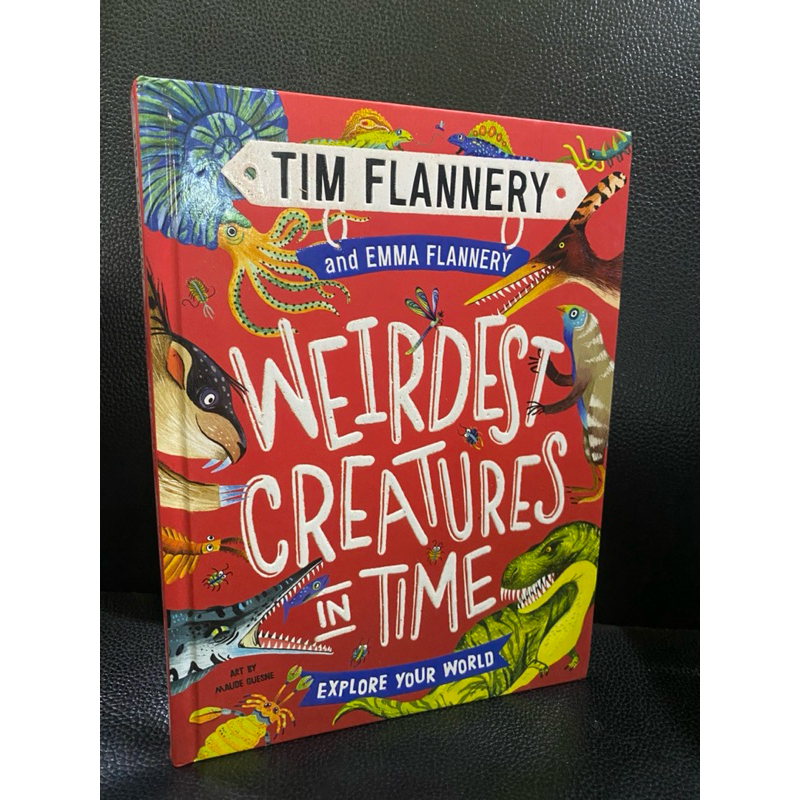 (หนังสือภาษาอังกฤษพร้อมส่ง) TIM FLANNERY WEIRDEST CREATURES IN TIME (R3 ...