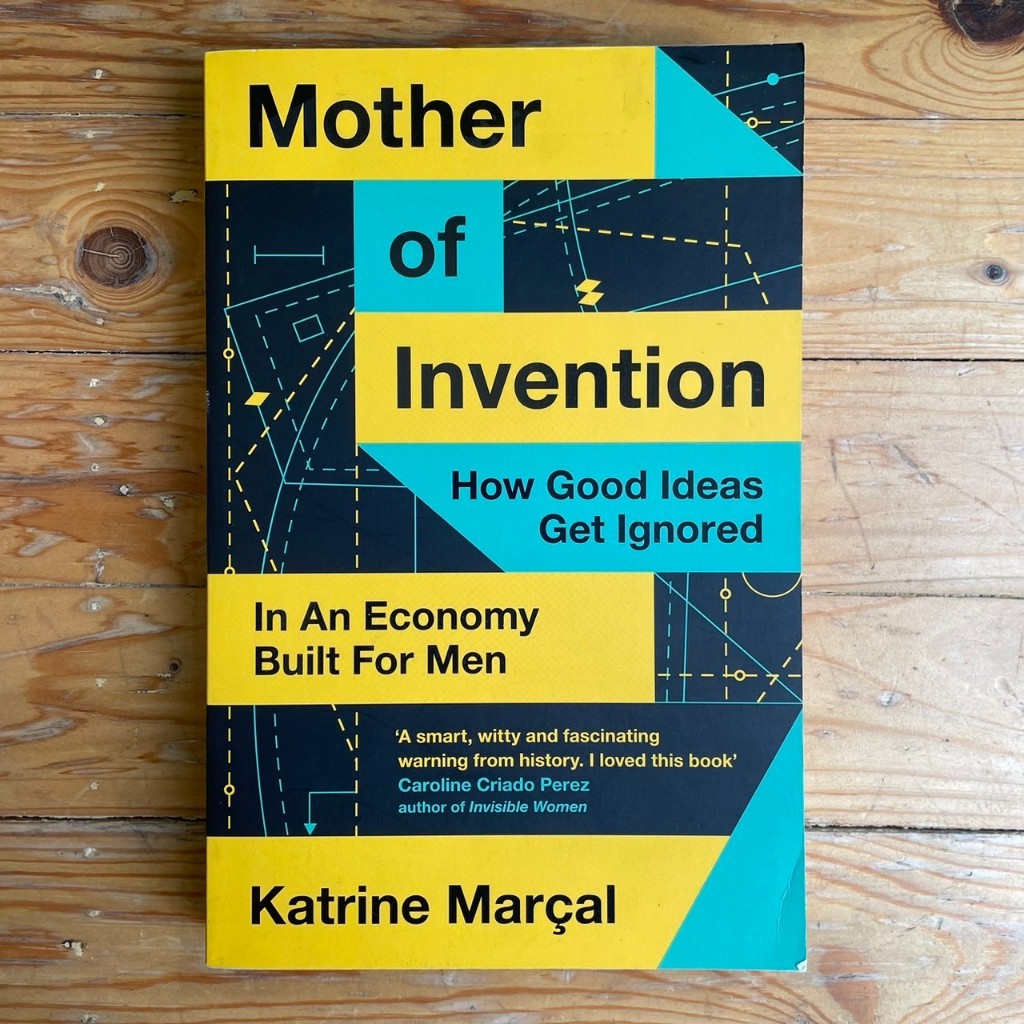 Mother of Invention - Katrine Marçal (ร้านหนังสือมือสองภาษาอังกฤษ Gekko ...