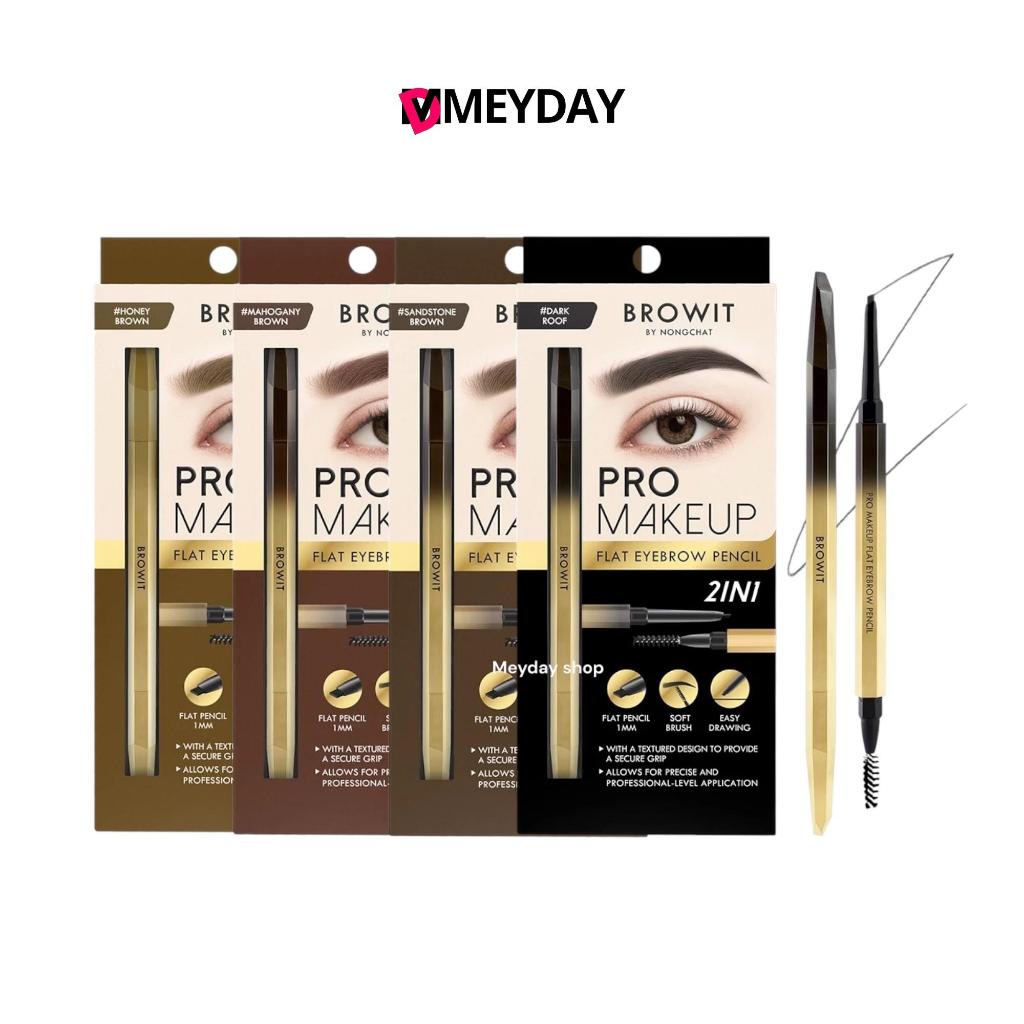 Browit บราวอิท By Nongchat Pro Makeup Flat Eyebrow Pencil โปร เมคอัพ แฟลต อายบราว เพนซิล 0.08g ...