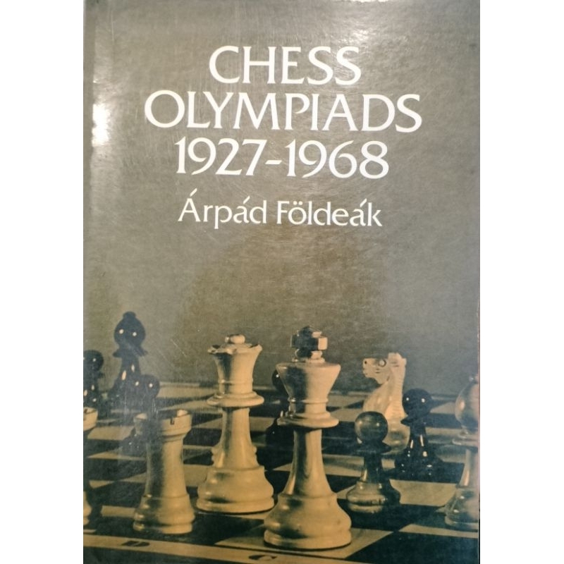 Chess Olympiad 1927-1968 Arpad Foldeak หนังสือภาษาอังกฤษ | Shopee Thailand
