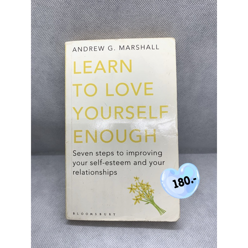 [หนังสือภาษาอังกฤษมือสอง] Learn to love yourself enough by Andrew G ...