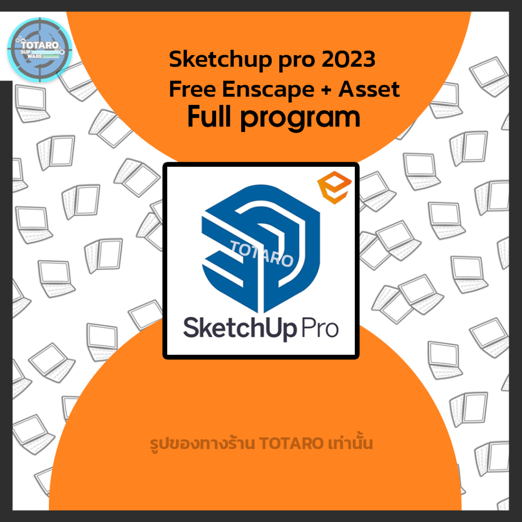 Sketchup Pro 2023 versionนี้ เสถียรสุด free enscape windows macbook | Shopee Thailand