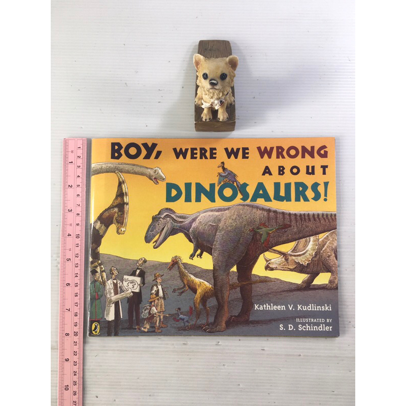 Boy, were we wrong about Dinasaurs By Kathleen V. Kudlinski หนังสือภาษา ...