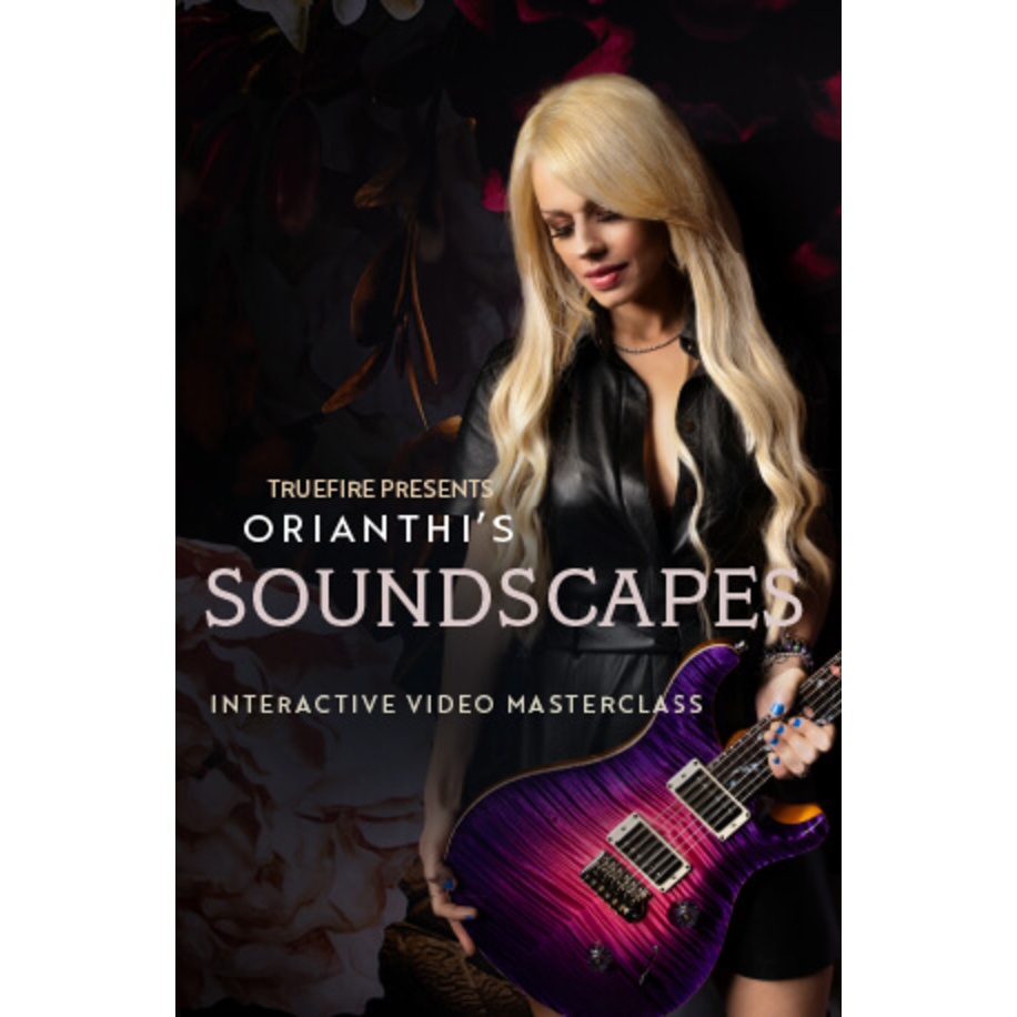 วิดีโอสอนกีต้าร์ Truefire - Orianthi's Soundscapes Tutorial guitar | Shopee Thailand