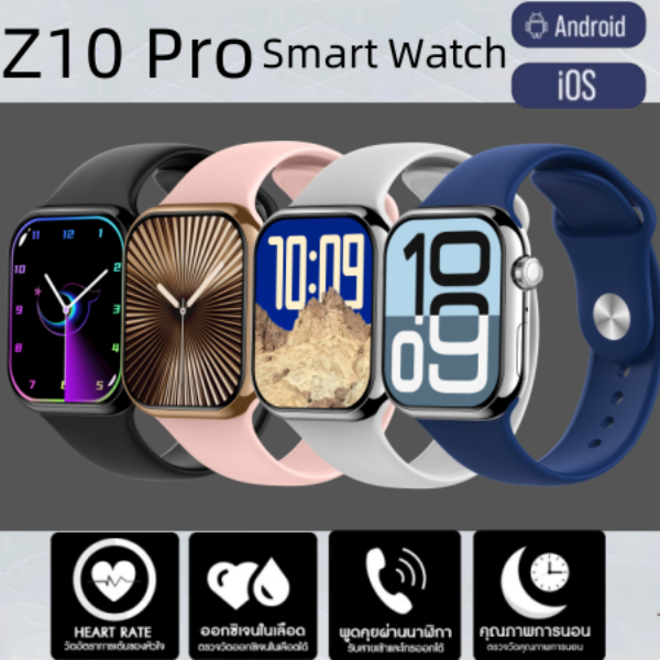 นาฬิกาอัจฉริยะ Z10 Pro Smart Watch พื้นผิวขั้นสูง บลูทูธโทร สัมผัสได้ ...