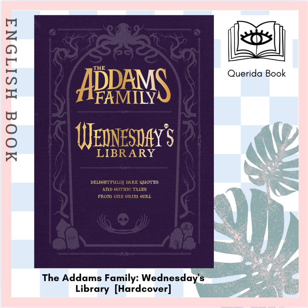 [Querida] หนังสือภาษาอังกฤษ The Addams Family: Wednesday's Library (The ...