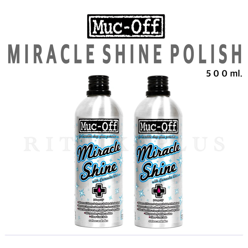 NEW2025 น้ำยาเคลือบเงา MUC-OFF รุ่น MIRACLE SHINE with Carnauba Wax ...
