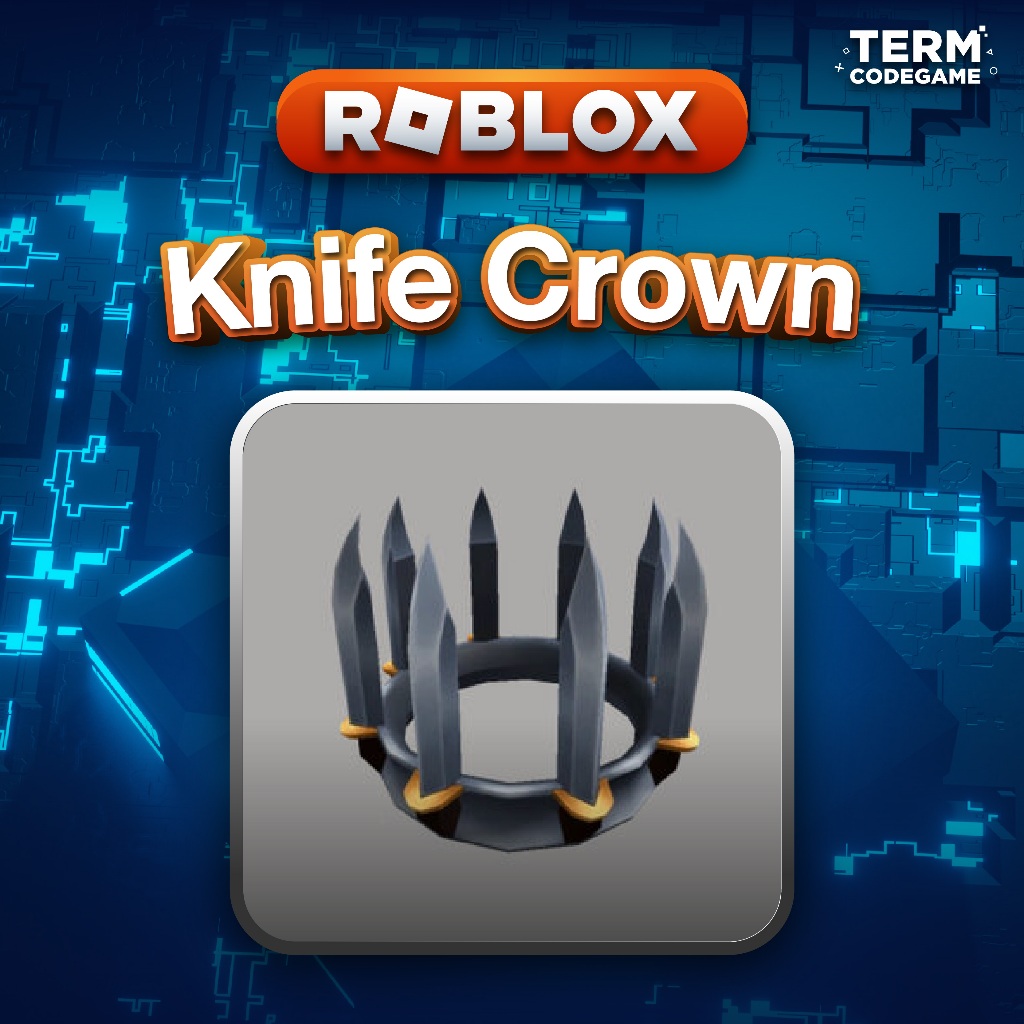 Roblox โค้ด - Knife Crown | Shopee Thailand