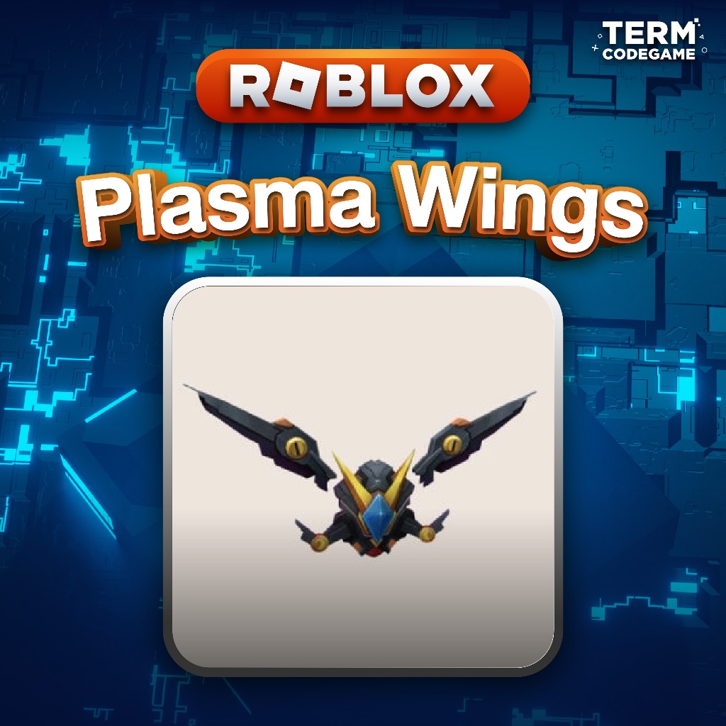 Roblox โค้ด - Plasma Wings | Shopee Thailand