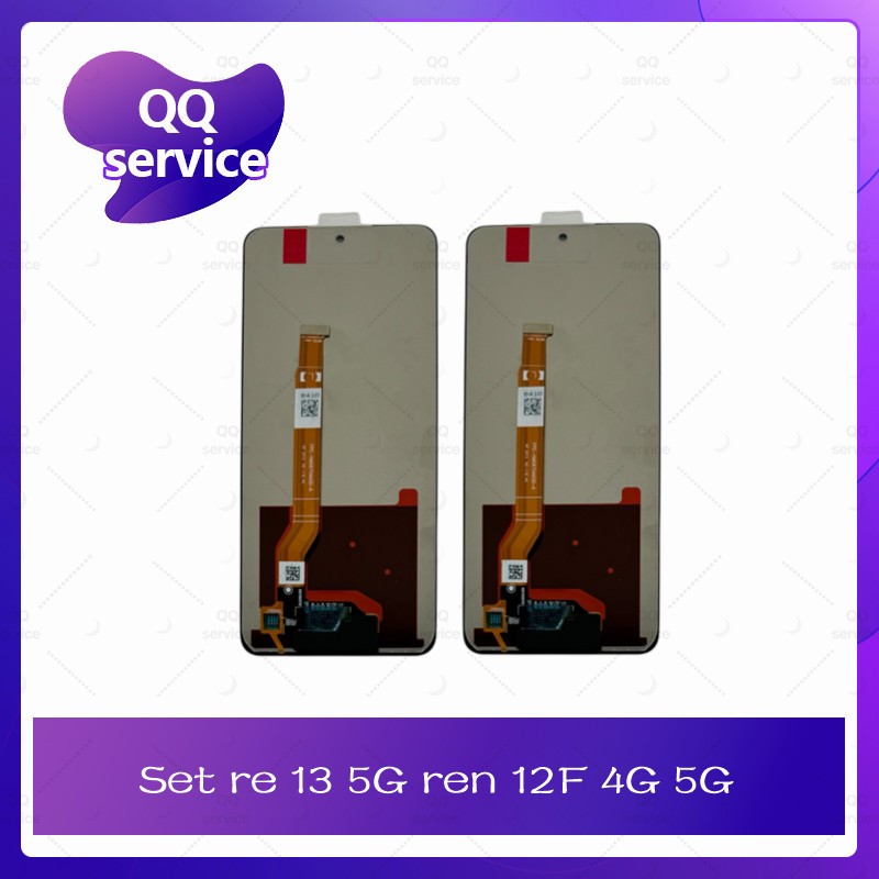 Set Re 13 5G Ren 12F 4G Ren 12F 5G อะไหล่จอชุด หน้าจอพร้อมทัสกรีน LCD Display Touch Screen ...