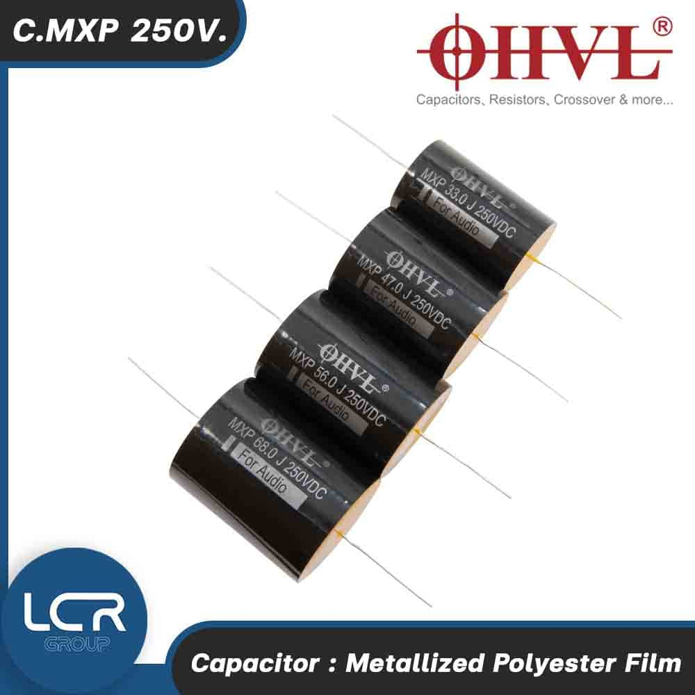 OHVL C.MXP 33.0-68.0uF 250V. คาปาซิเตอร์ ตัวเก็บประจุ ซีคล่อมลำโพง ...
