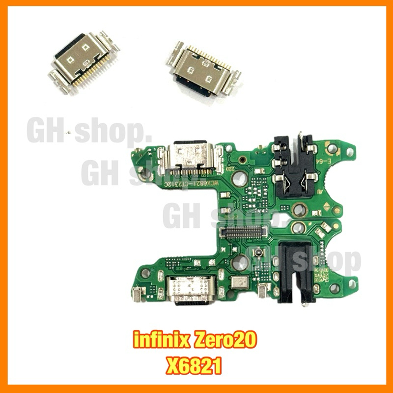 แพรชาร์จ, ตูดชาร์จเปล่า infinix Zero20.X6821 แผงชุดชาร์จ ก้นชาร์จ หัว ...