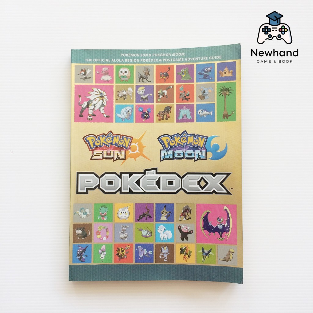 Pokemon Sun & Moon : The Official Alola Region Pokedex & Postgame ...