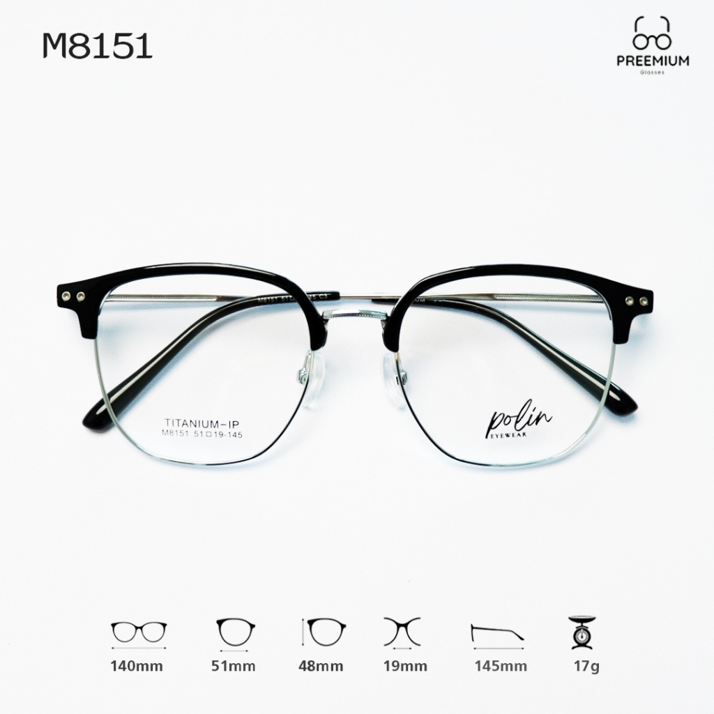 Polin กรอบแว่นสายตา รุ่น M8151 เนื้อวัสดุเบต้าไทเทเนี่นม ยืดหยุ่น ไม่ ...