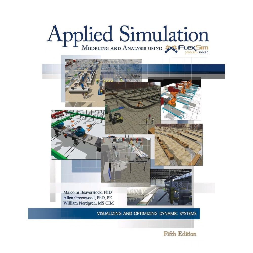 Chulabook|c111|หนังสือ|APPLIED SIMULATION: MODELING AND ANALYSIS USING FLEXSIM (HC ...