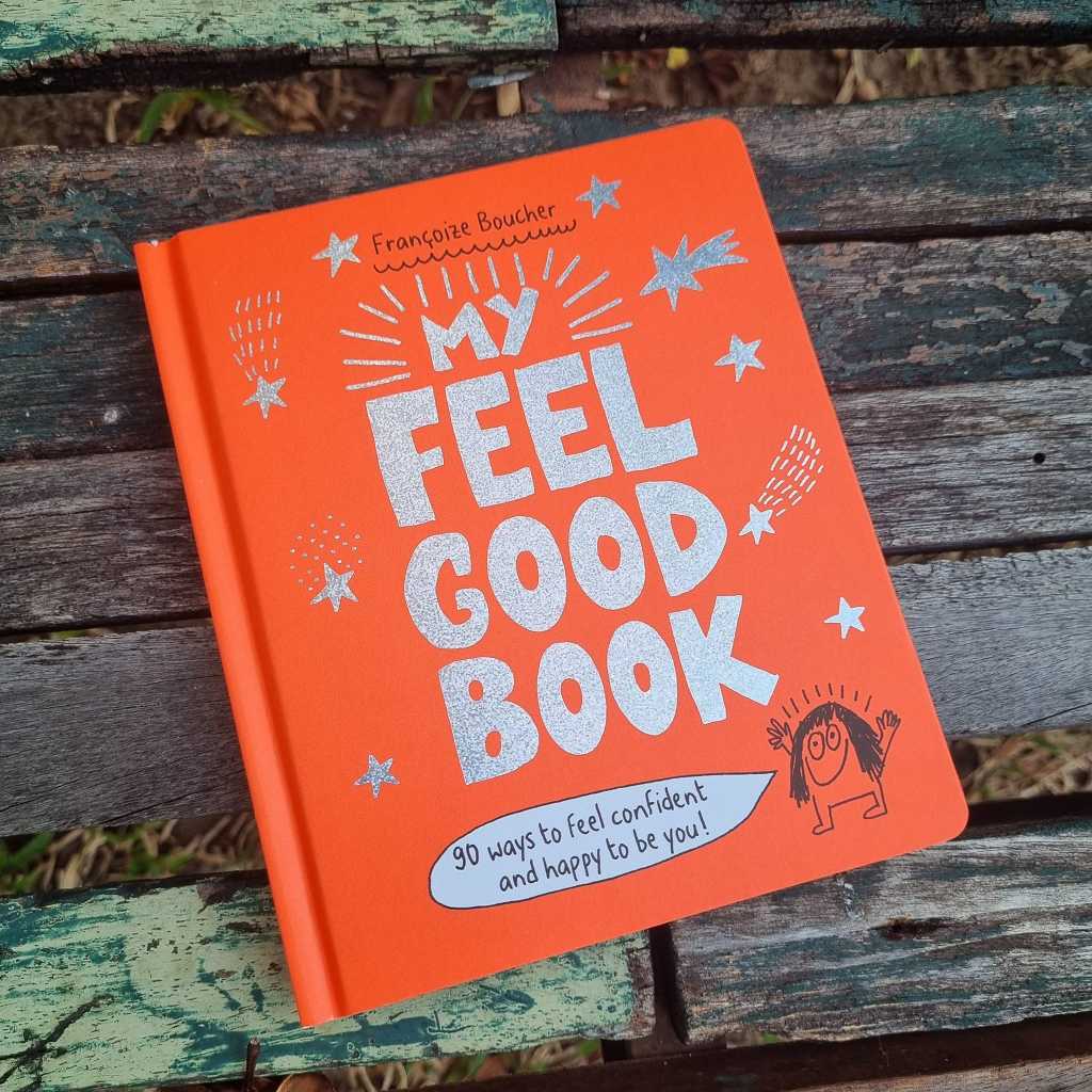 [หนังสือ คิดบวก] My Feel Good Book 90 Ways to be happy สบายใจ ปลดปล่อย ...