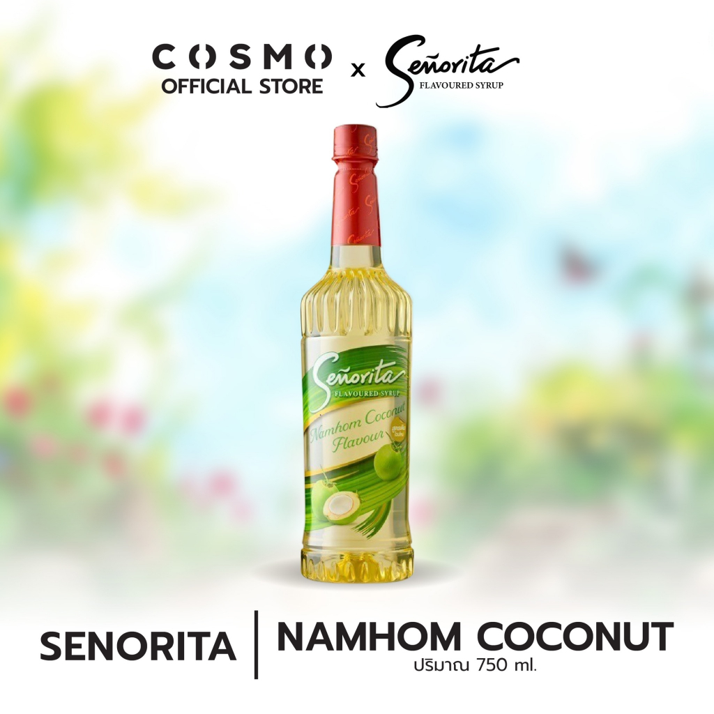 Senorita - Coconut Syrup เซนญอริตา น้ำเชื่อมแต่งกลิ่นมะพร้าวน้ำหอม 750ml.(1 ขวด) | Shopee Thailand