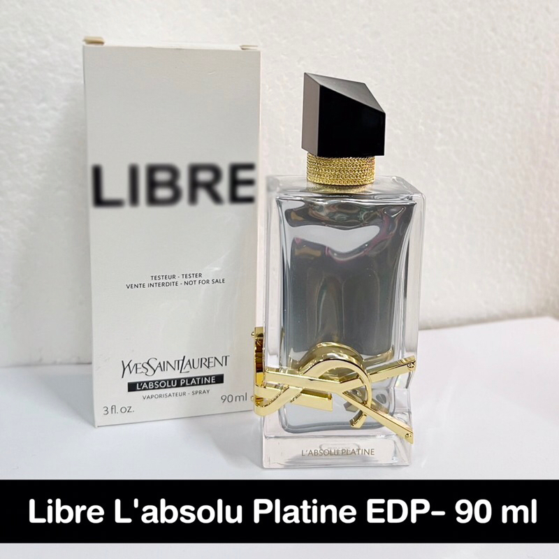 น้ำหอม YSL Libre L'absolu Platine EDP - 90 ml (กล่องเทส) | Shopee Thailand